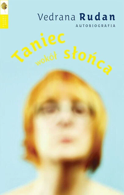 TANIEC WOKÓŁ SŁOŃCA. Autobiografia (wokol slonca) £35.99 - PicClick UK