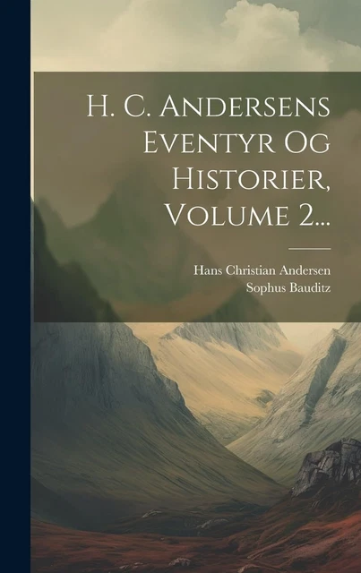 ANDERSEN HANS CHRISTIAN Dan-H C Andersens Eventyr Og H HBOOK NEUF EUR ...