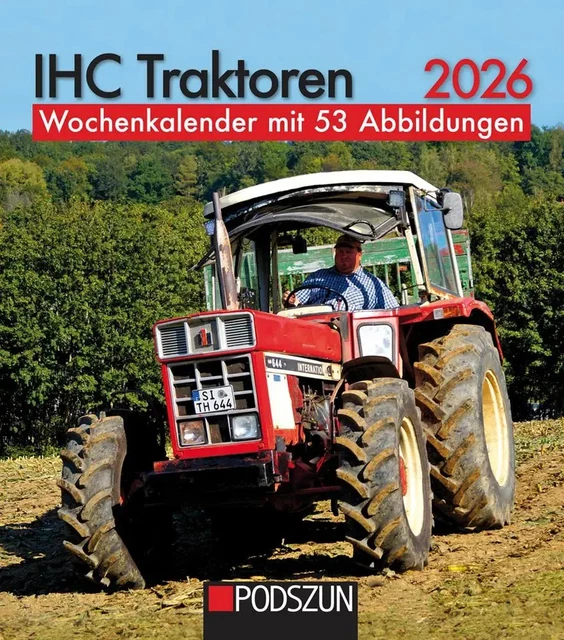 IHC TRAKTOREN 2026 | Wochenkalender mit 53 Abbildungen | Kalender | 53 ...