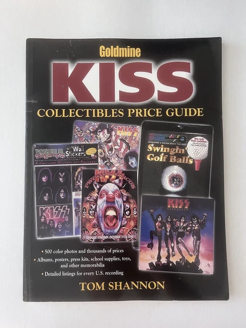 KISS GOLDMINE COLLECTORS Collectibles Price Guide by Tom Shannon 2000 ...