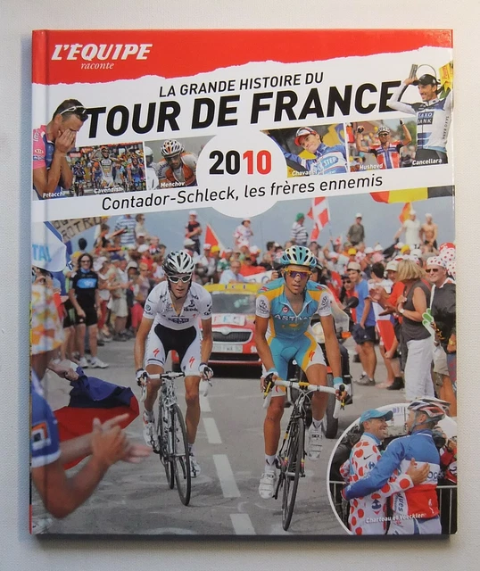 L'EQUIPE RACONTE LA Grande Histoire Du Tour De France T. 39 : 2010 Contador EUR 12,50 - PicClick FR