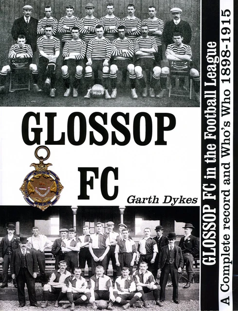 GLOSSOP FC EN The Football League - A Complete Record Et Who's Who 1898 ...