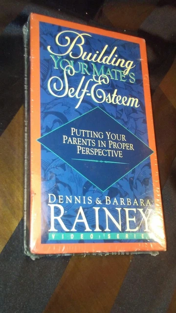 BUILDING YOUR MATE’S Self Esteem VHS Series by Dennis & Barbara Rainey ...