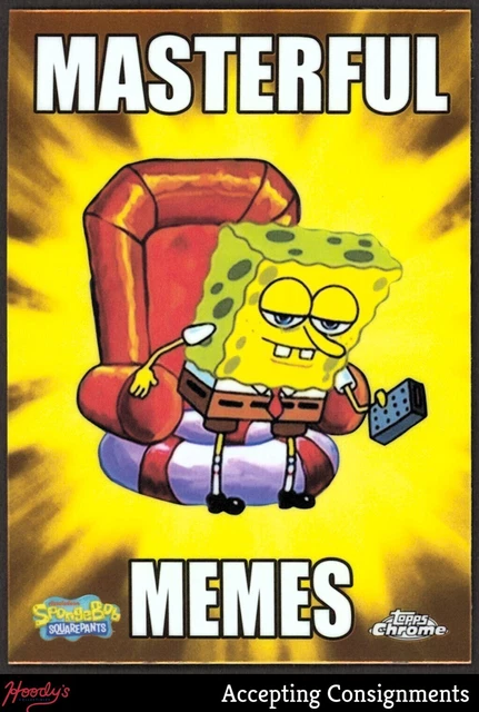2025 TOPPS CHROME SpongeBob Squarepants Masterful Memes #MM2 SpongeBob ...
