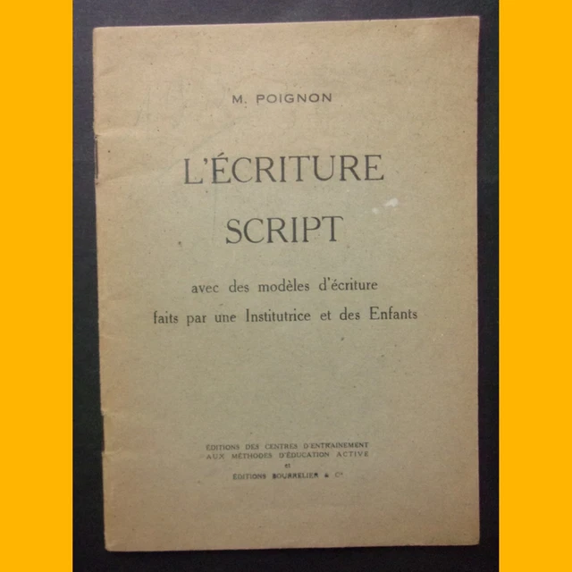 L'ÉCRITURE SCRIPT AVEC des modèles d'écriture M. Poignon 1947 EUR 8,99 ...