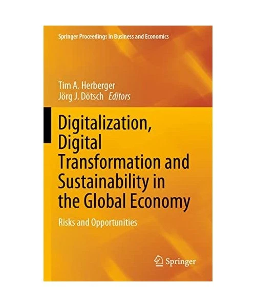 DIGITALIZATION, DIGITAL TRANSFORMATION and Sustainability in the Global ...