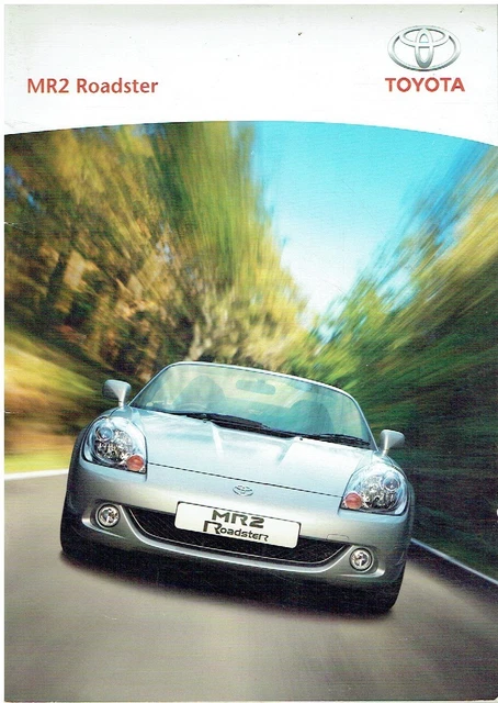 TOYOTA MR2 ROADSTER Mk3 (W30 SERIES) ORIGINAL 2004 FACTORY UK SALES ...