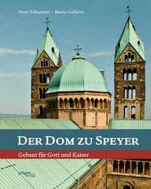 DER DOM ZU Speyer - Gebaut für Gott und Kaiser de Pet... | Livre | état ...