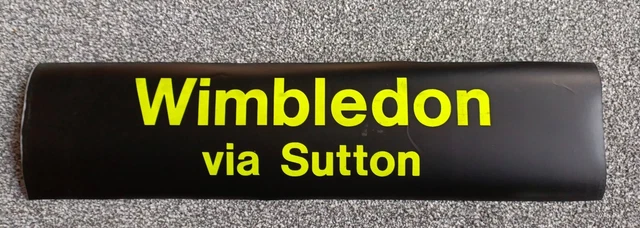 WIMBLEDON VIA SUTTON -Original Train Destination Blind Section ...