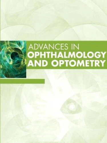 ADVANCES IN OPHTHALMOLOGY and Optometry, 2021, Volume 6-1 by Myron ...