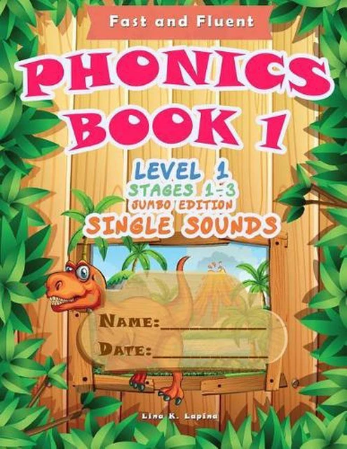 PHONICS BOOK 1: Level 1. Stages 1 - 3. Jumbo Edition by Lina K. Lapina ...