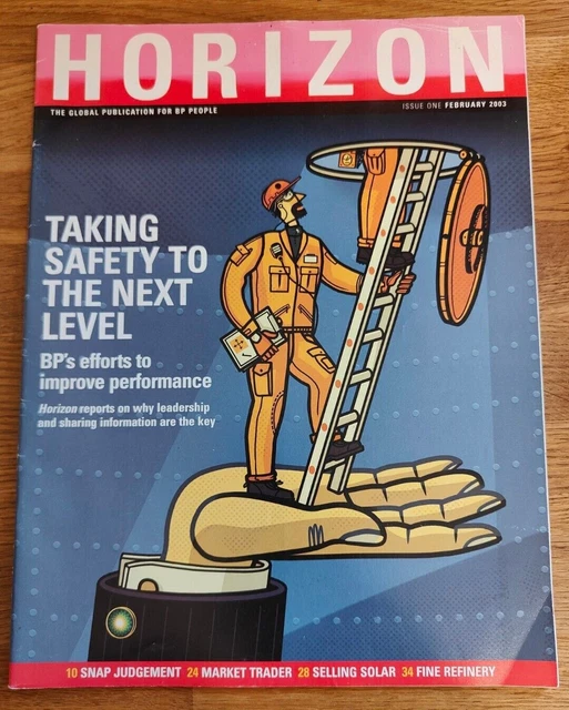 MAGAZINE - HORIZON BP Oil Global News Magazine Issue One February 2003 ...