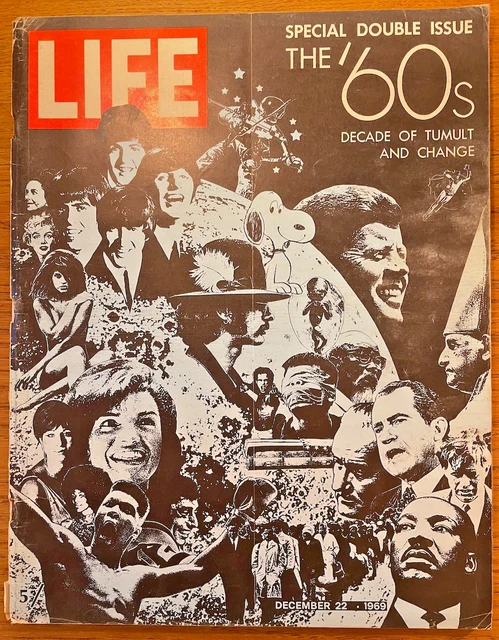 LIFE MAGAZINE &THE '60s" Special Double Issue Decade of Tumult & Change ...