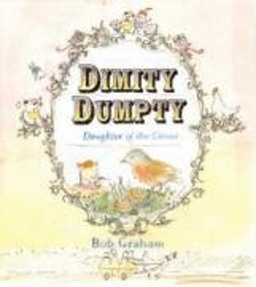 DIMITY DUMPTY: THE Story Of Humpty's Little Sister Couverture Rigide ...