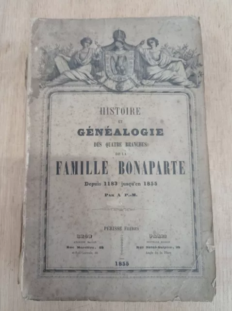 HISTOIRE ET GENEALOGIE De La Famille Bonaparte 1855 EUR 7,00 - PicClick FR HISTOIRE ET GENEALOGIE De La Famille Bonaparte 1855 EUR 7,00 - PicClick FR