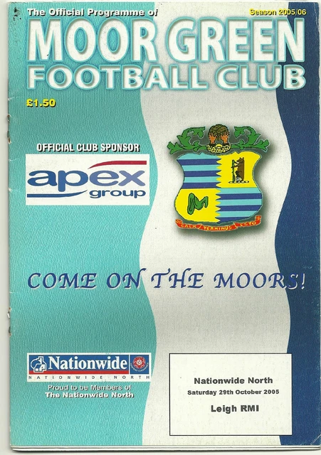 *MOOR GREEN V LEIGH RMI 29th OCTOBER 2005 NATIONWIDE NORTH £2.95 ...