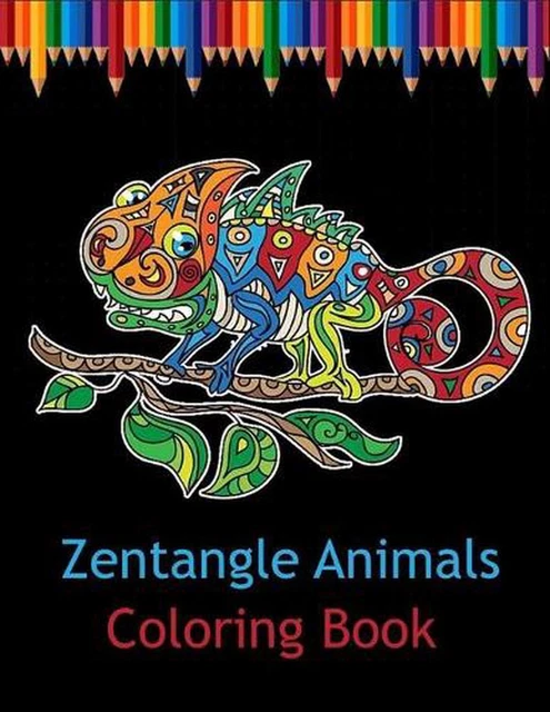 ZENTANGLE ANIMALS COLORING book: Simple & Easy Animals Zentangle ...