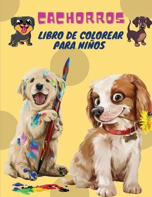 CACHORROS LIBRO DE Colorear para Nios: Cachorros: Libro para colorear para ni?os EUR 20,63 ...