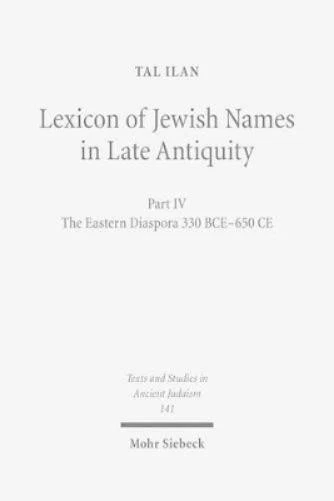 TAL ILAN LEXICON of Jewish Names in Late Antiquity (Relié) EUR 446,18 ...