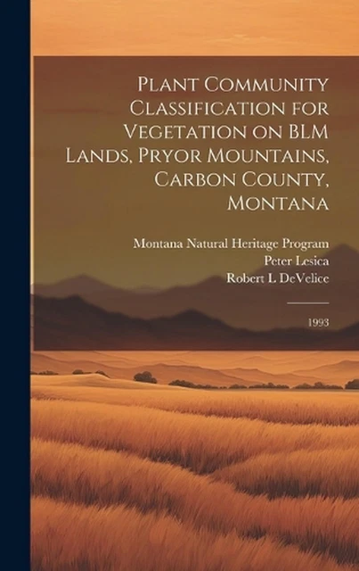 PLANT COMMUNITY CLASSIFICATION for Vegetation on BLM Lands, Pryor ...