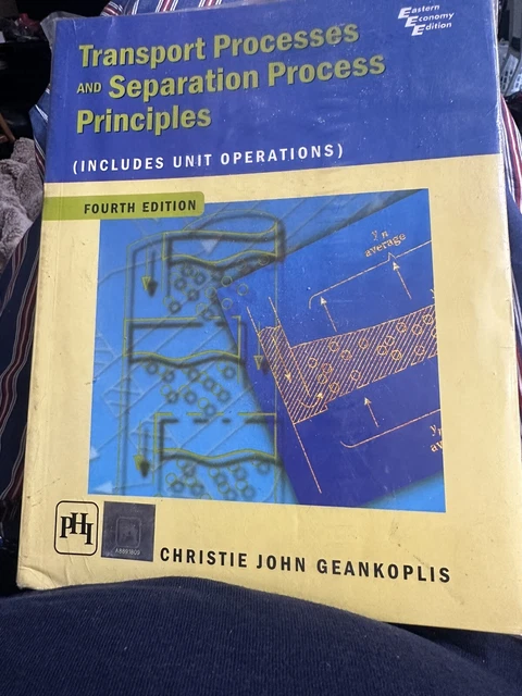 TRANSPORT PROCESSES AND Separation Process Principles (Includes Unit ...