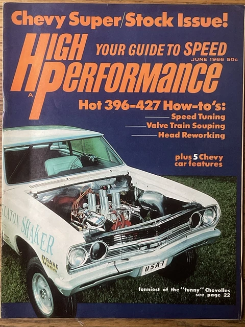 HIGH PERFORMANCE MAGAZINE June 1966 "Funny" Chevelles Chevy Super Stock ...