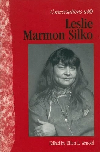 ELLEN L. ARNOLD Conversations with Leslie Marmon Silko (Poche) EUR 35 ...