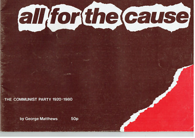 THE COMMUNIST PARTY 1920-1980 A Communist Party pamphlet CPGB marxist ...