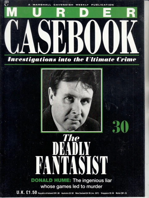 RARE-MURDER CASEBOOK 30-THE Deadly Fantasist-Donald Hume-1990-[L407 ...