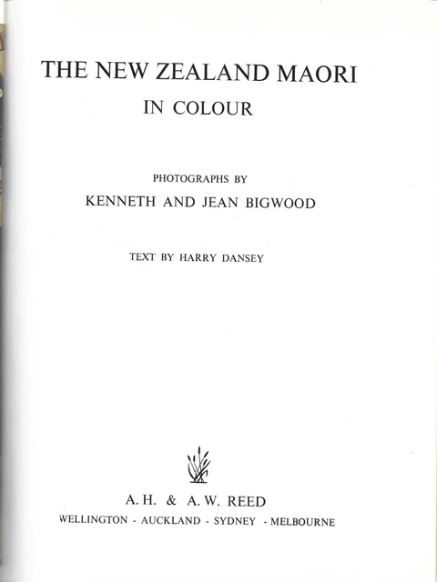 THE NEW ZEALAND Maori In Colour, 1970, by HARRY DANSEY $40.00 - PicClick AU