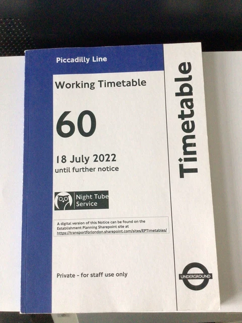LONDON UNDERGROUND - Piccadilly Line Working Timetable 60- 18 July ...
