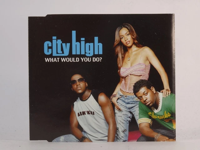 CITY HIGH WHAT WOULD YOU DO? (J15) 4 Track CD Single including Picture Sleeve IN £4.75 - PicClick UK