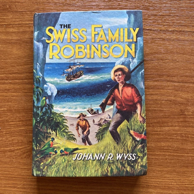 JOHANN R WYSS - The Swiss Family Robinson Hardback Vintage Book £4.36 ...