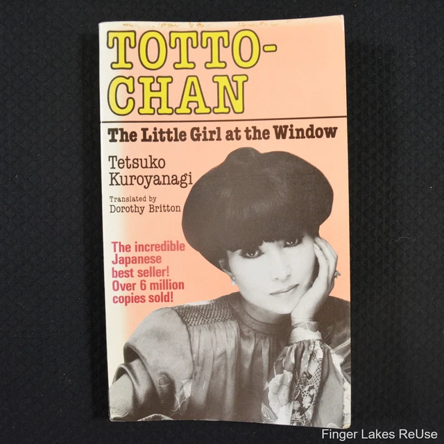 TOTTO-CHAN: THE LITTLE Girl at the Window (Tetsuko Kuroyanagi, 1984 ...