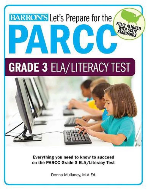 LET'S PREPARE FOR the PARCC Grade 3 ELA/Literacy Test by Donna Mullaney ...