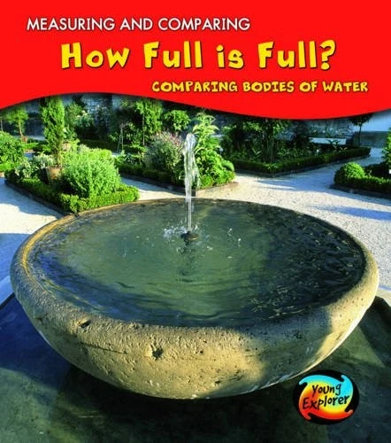 HOW FULL IS Full?: Comparing Bodies of Water (Measuring and... - Vic ...