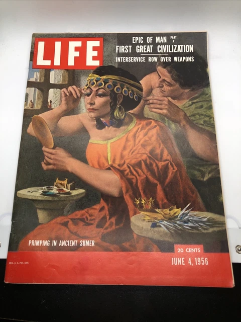 LIFE MAGAZINE JUNE 4 1956 Epic Of Man Part V Primping In Ancient Sumer ...