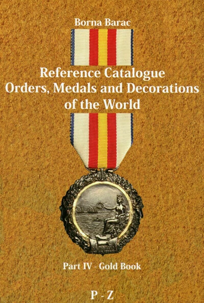 BARAC: ORDEN, MEDAILLEN Auszeichnungen der Welt: Reference Catalogue ...