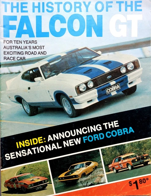 HISTORY OF THE Ford Falcon GT Mag XR XT XW XY HO XA XB XC Cobra Hardtop ...