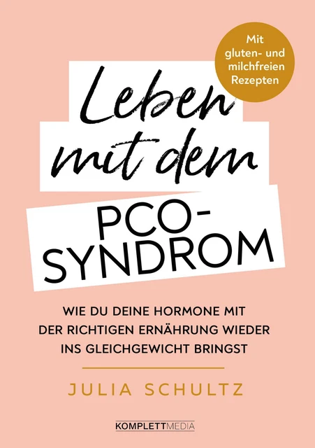 JULIA SCHULTZ LEBEN mit dem PCO-Syndrom EUR 20,00 - PicClick DE