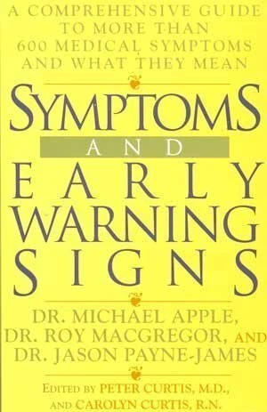SYMPTOMS AND EARLY WARNING SIGNS: 2A COMPREHENSIVE GUIDE By Michael ...