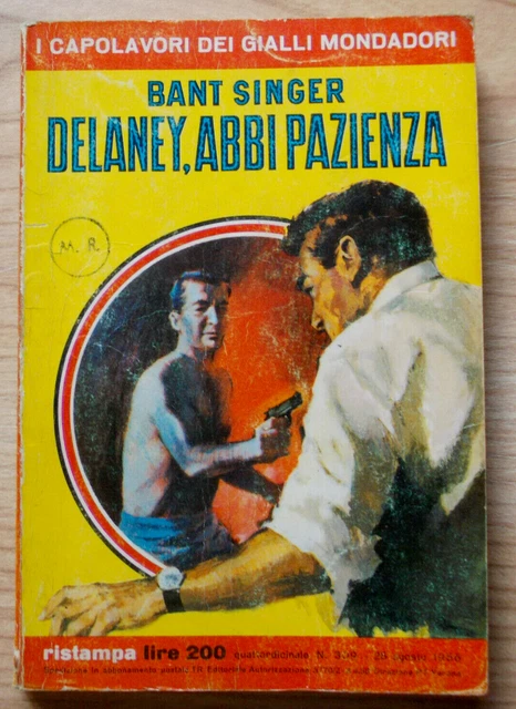 LIBRO DELANEY ABBI PAZIENZA Bant Singer 1966 Capolavori Gialli ...