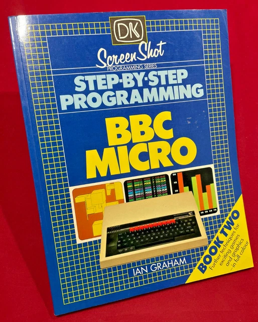 STEP-BY-STEP PROGRAMMING FOR BBC Micro: Book 2 By Ian Graham £25.00 - PicClick UK