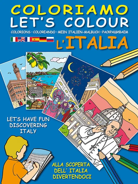 COLORIAMO L'ITALIA. ALLA scoperta dell'Italia divertendoci-Let's colour ...
