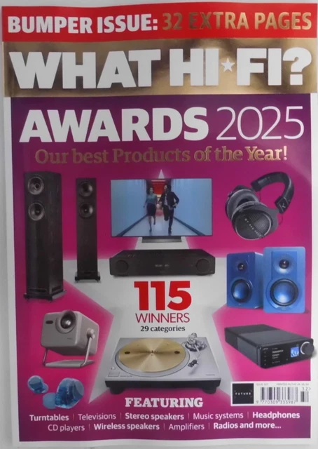 WHAT HI-FI? MAGAZINE Awards 2025 Our best products of the Year! 115 ...