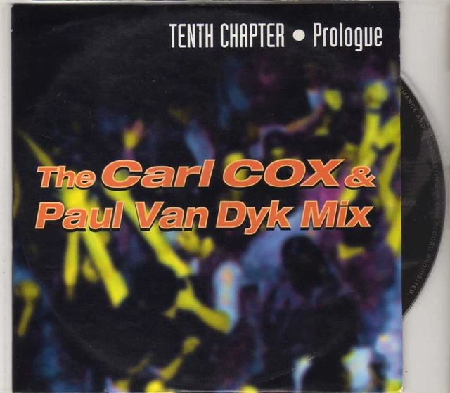 TENTH CHAPTER - Prologue (The Carl Cox & Paul Van Dyk Mix) - CDS - 1997 ...