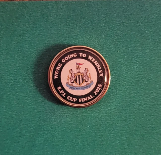 NEWCASTLE UNITED WE'RE Going To Wembley 2025 Cup Final Badge 2 £4.88 ...