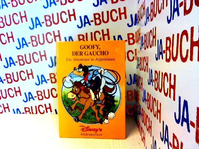 GOOFY, DER GAUCHO Ein Abenteuer in Argentinien (Disneys Weltenbummler ...