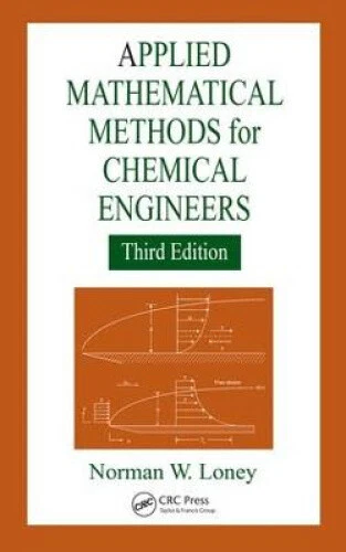 APPLIED MATHEMATICAL METHODS for Chemical Engineers, Third Edition £141.00 - PicClick UK