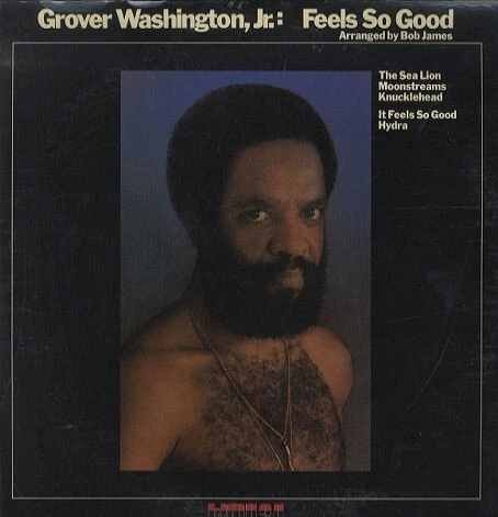 GROVER WASHINGTON, JR. - Feels So Good (LP, Album, RE) £30.49 - PicClick UK